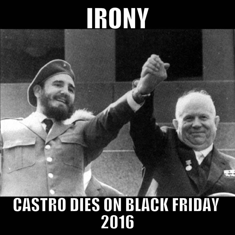 CUBA LIBRE: Communist Cuban Dictator Fidel Castro Dead At 90